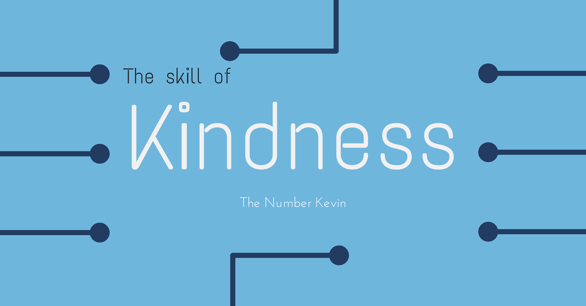 Flex your kindness muscle, jerk | The Number Kevin